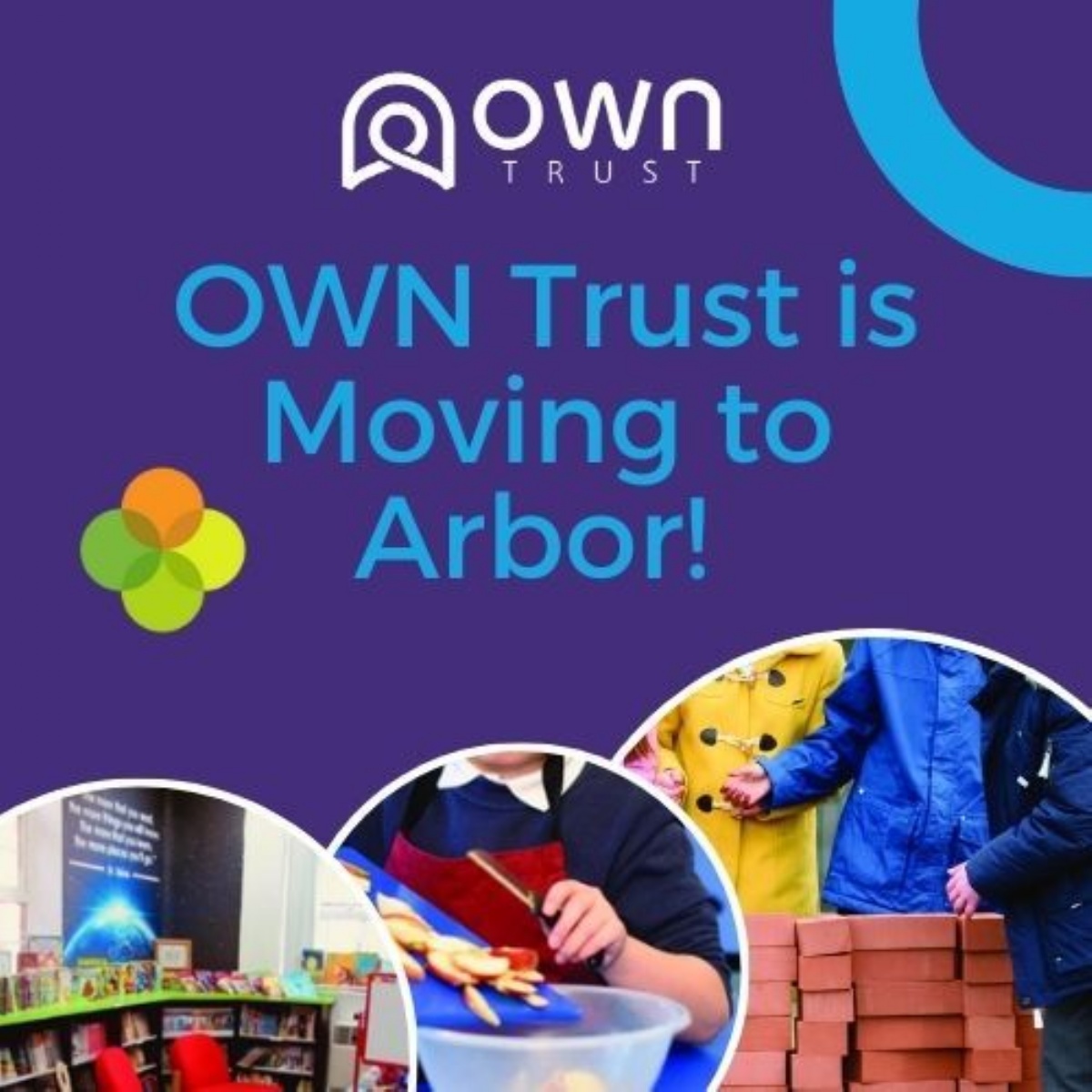 OWN Trust - OWN Trust is Moving to Arbor!